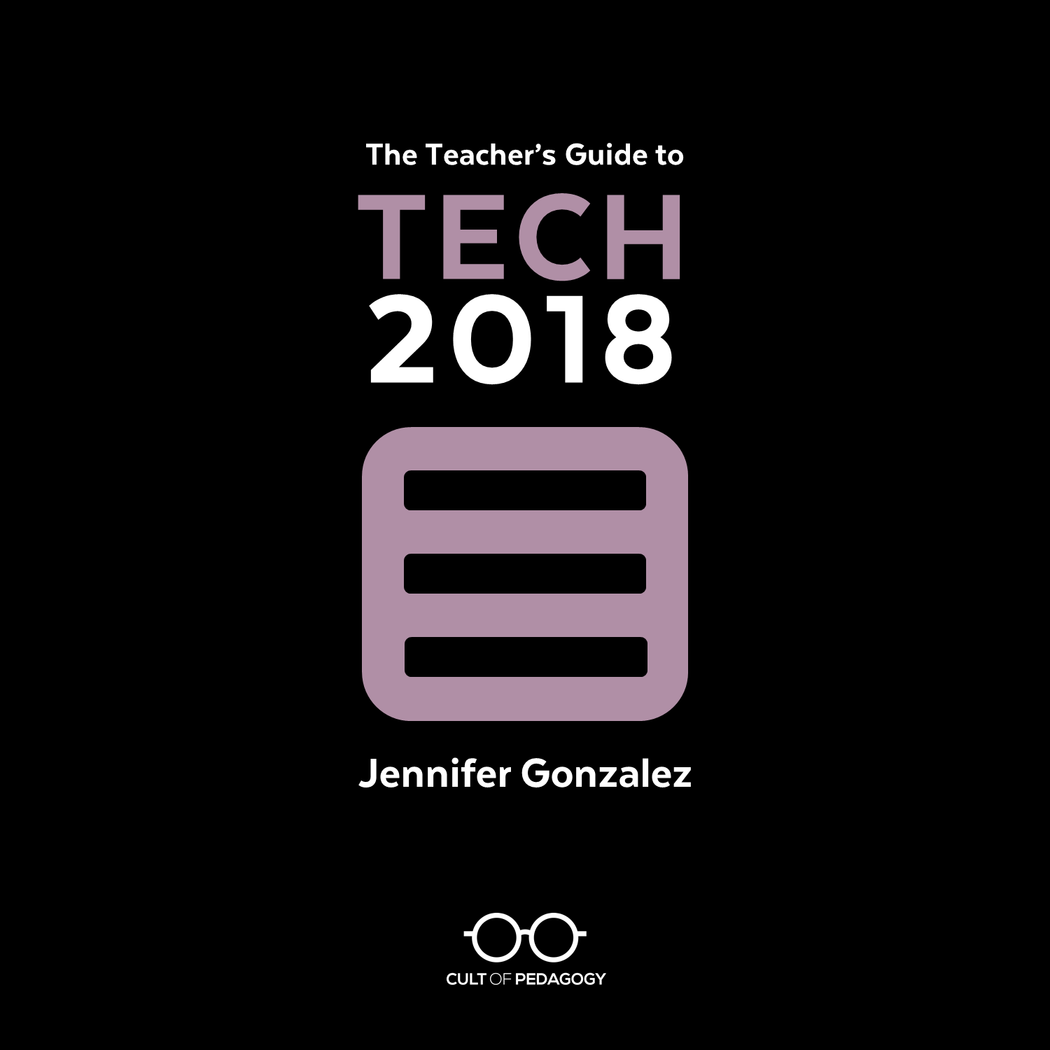 A Closer Look at the Guide - The Teacher's Guide to Tech